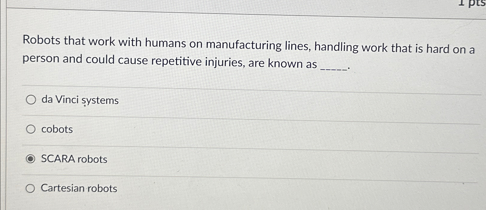 Solved Robots that work with humans on manufacturing lines, | Chegg.com