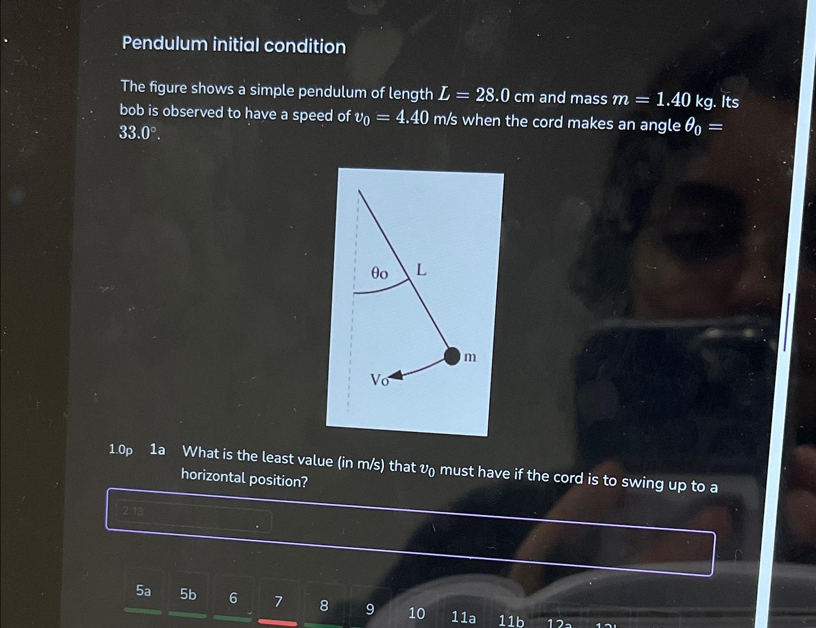 Solved Pendulum initial condition\\nThe figure shows a | Chegg.com