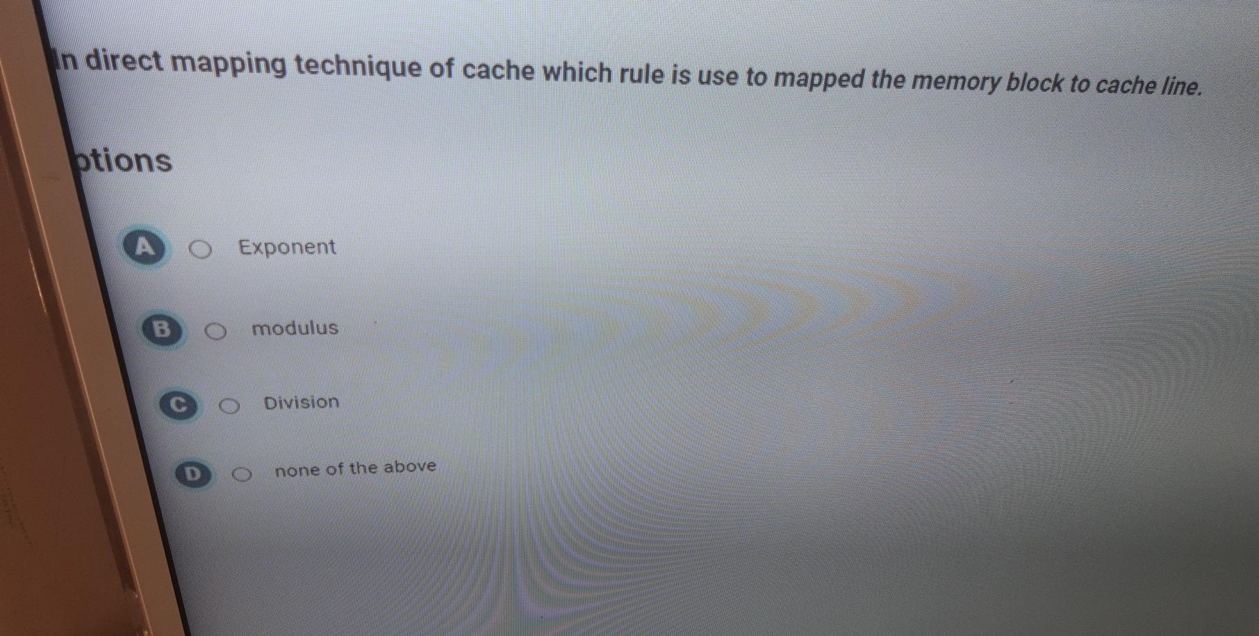 Solved In direct mapping technique of cache which rule is | Chegg.com