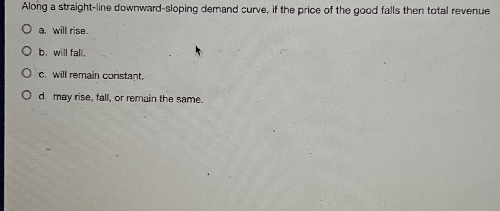 Solved Along a straight-line downward-sloping demand curve, | Chegg.com