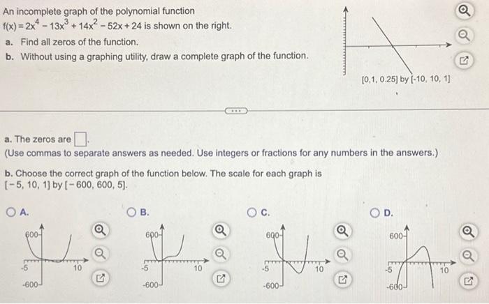 Solved An incomplete graph of the polynomial function | Chegg.com