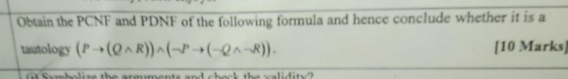 Solved Obtain the PCNF and PDNF of the following formula and | Chegg.com