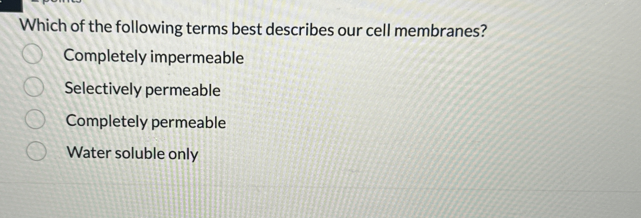 Solved Which of the following terms best describes our cell | Chegg.com