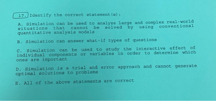 Solved 17. Identify the correct statement(s); A. Simulation | Chegg.com