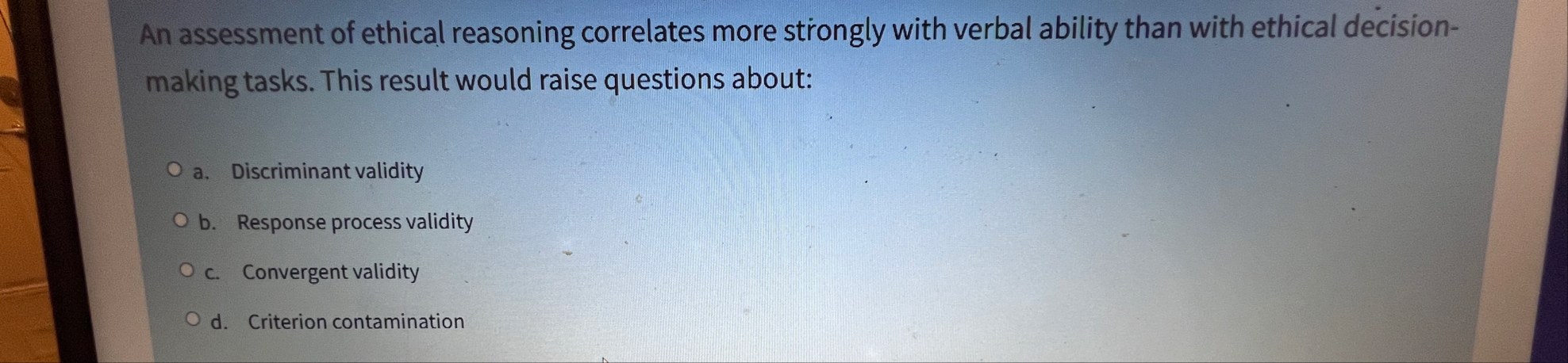Solved An assessment of ethical reasoning correlates more | Chegg.com