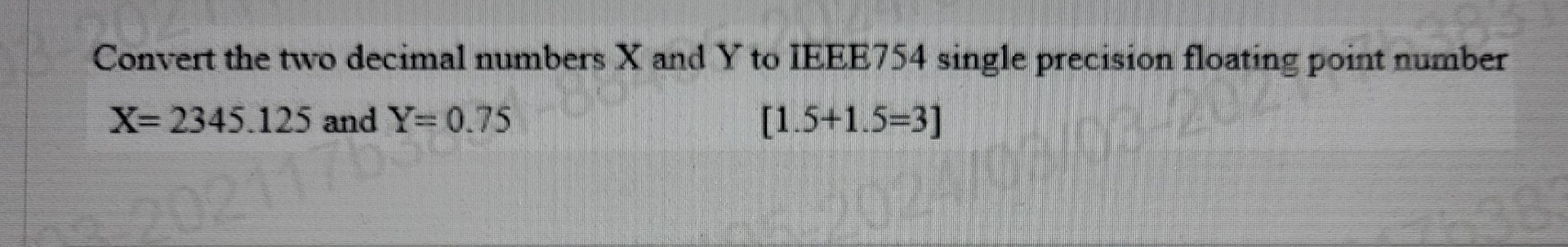Solved Convert the two decimal numbers x ﻿and Y ﻿to IEEE754 | Chegg.com