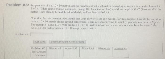 Solved Problem #3: Suppose that is a 10 x 10 matrix, and we | Chegg.com