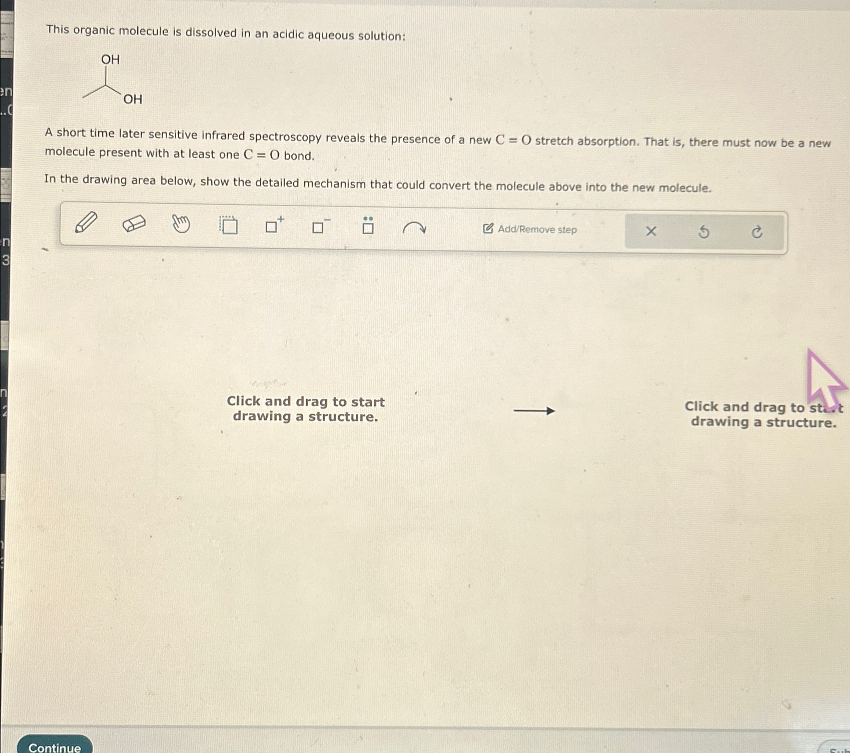 Solved This organic molecule is dissolved in an acidic | Chegg.com