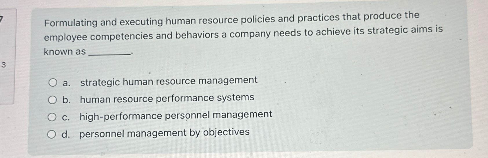 Solved Formulating and executing human resource policies and | Chegg.com