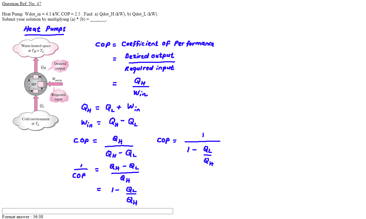 Solved Heat Pump. Wdot_in =4.1kW,COP=2.5. ﻿Find: a) ﻿Qdot_H | Chegg.com