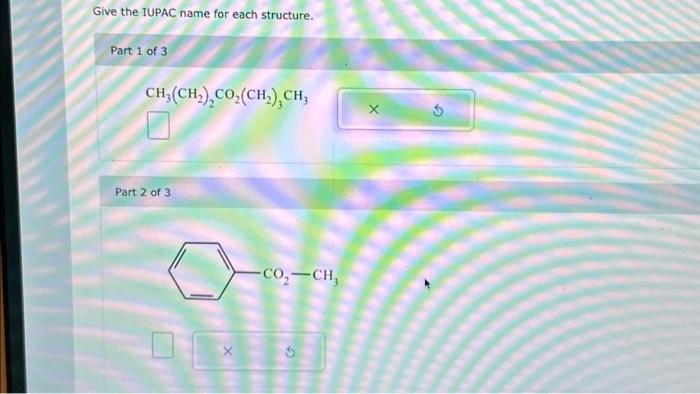 [Solved]: Give the IUPAC name for each structure. Part 1 of