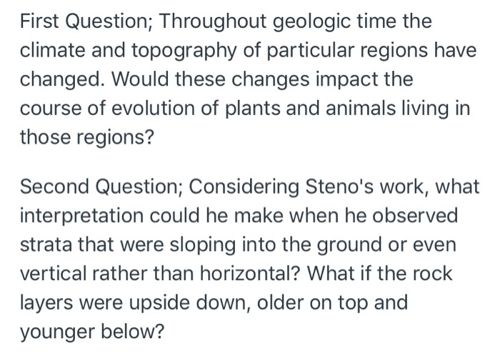 Solved First Question; Throughout geologic time the climate | Chegg.com