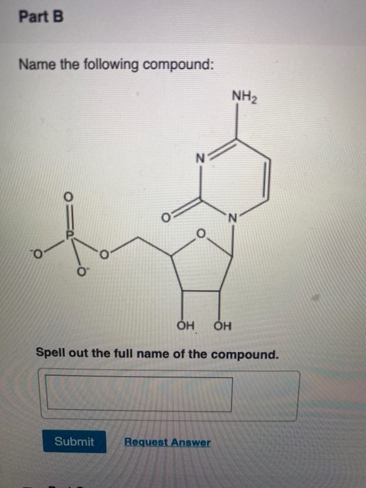 Solved Part A Name the following compound: N HN H2N N N HO | Chegg.com