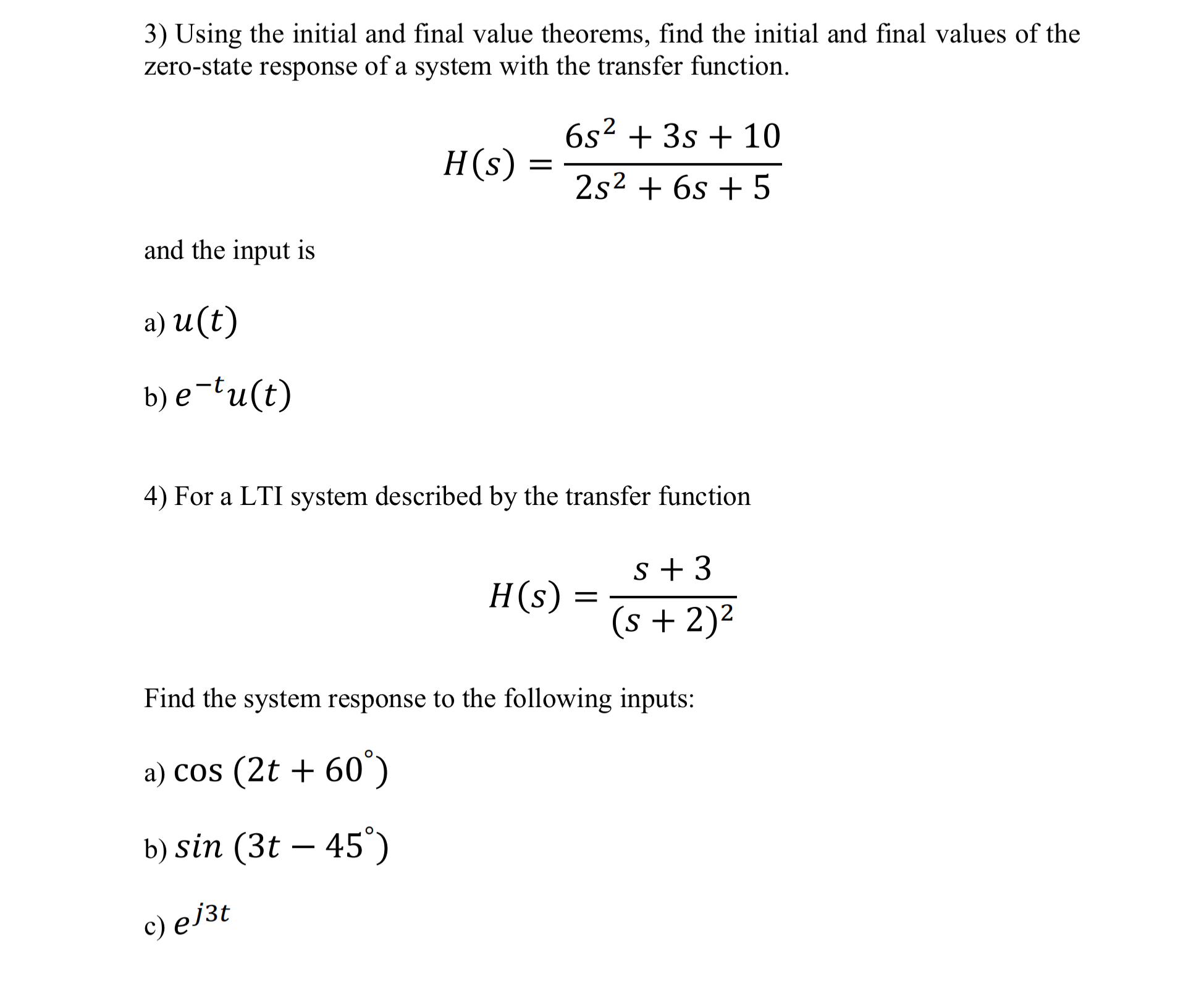 Using the initial and final value theorems, find the | Chegg.com