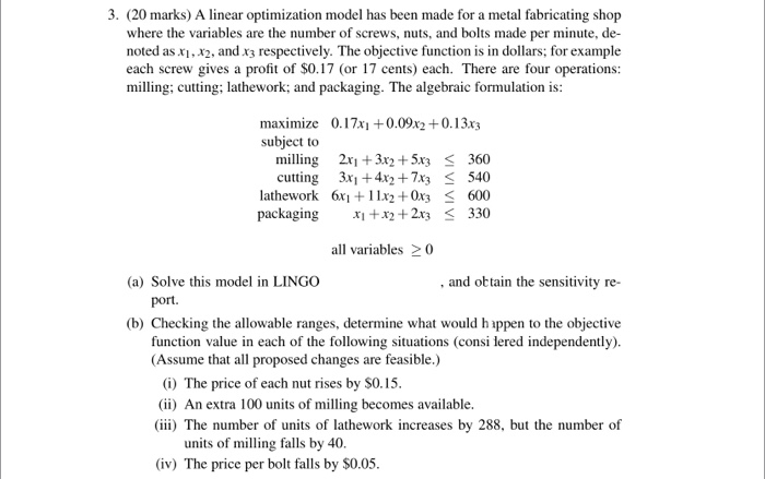 Solved 3. (20 marks) A linear optimization model has been | Chegg.com