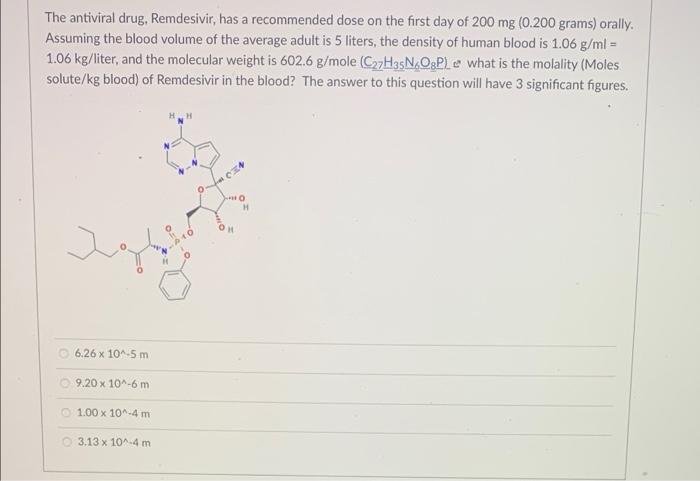 Solved The antiviral drug, Remdesivir, has a recommended | Chegg.com