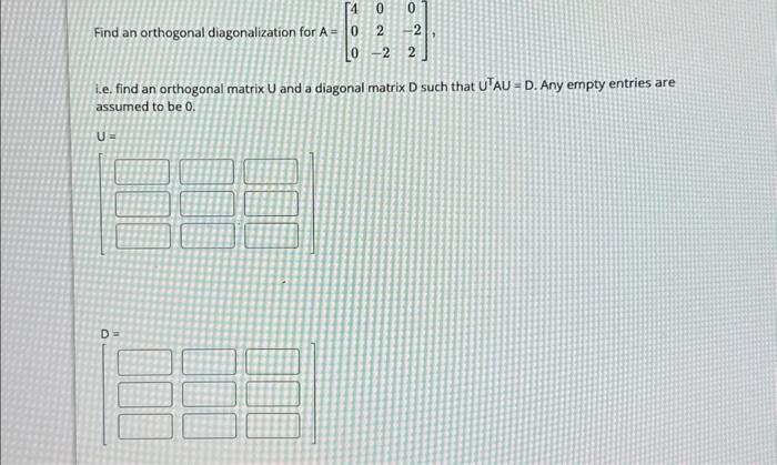 Find an orthogonal diagonalization for | Chegg.com