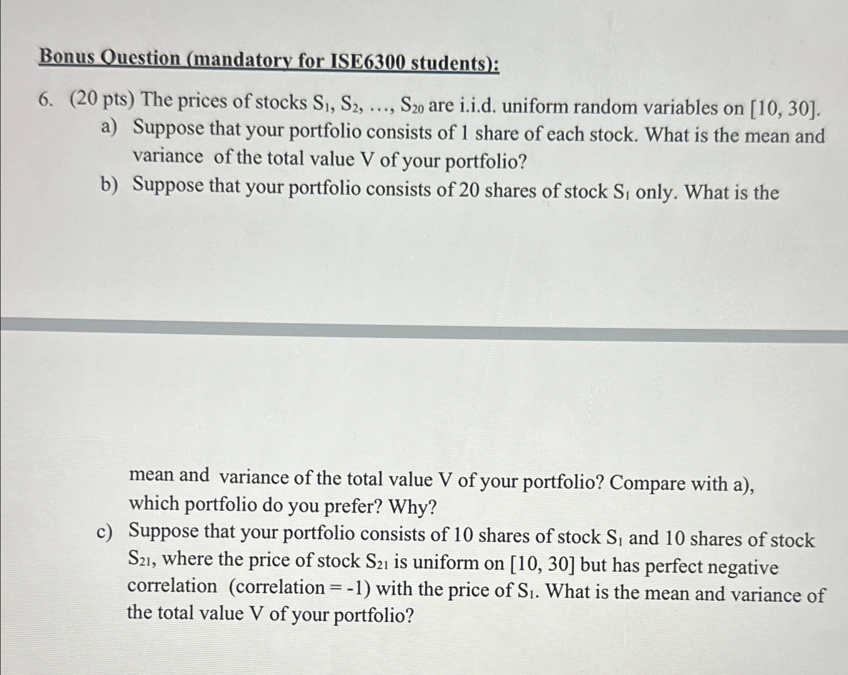 Solved Bonus Ouestion (mandatory for ISE6300 students):\\n6. | Chegg.com Solved Bonus Ouestion (mandatory for ISE6300 students):\\n6. | Chegg.com