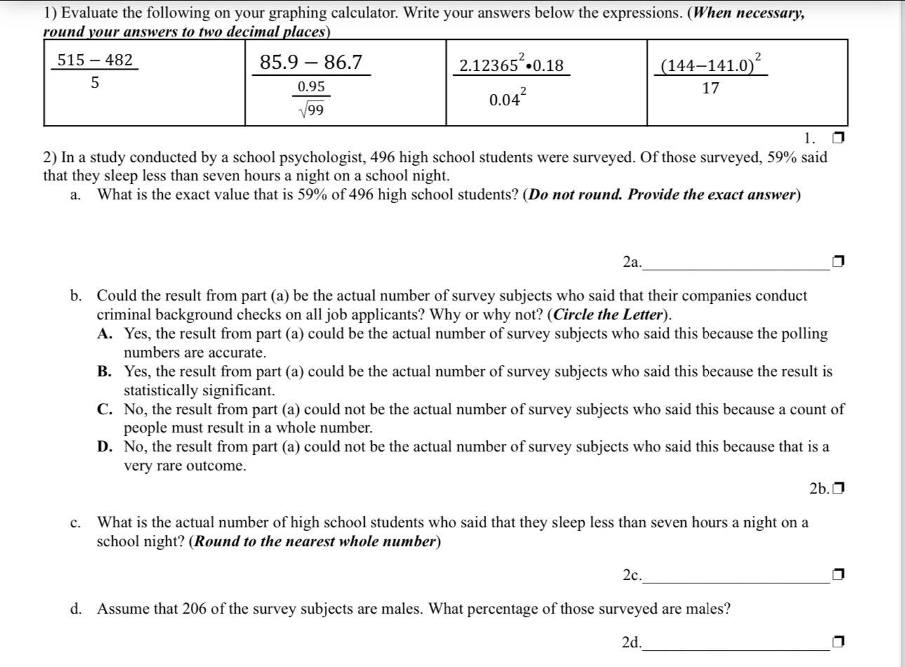 Solved Evaluate the following on your graphing calculator. | Chegg.com