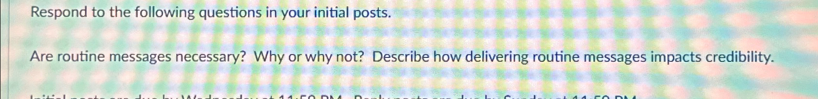 Solved Are routine messages necessary? Why or why not? | Chegg.com