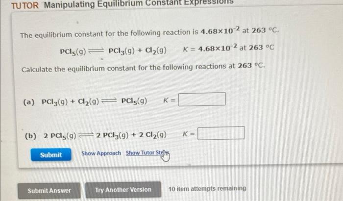 Solved TUTOR Manipulating Equilibrium Constant Expressions | Chegg.com