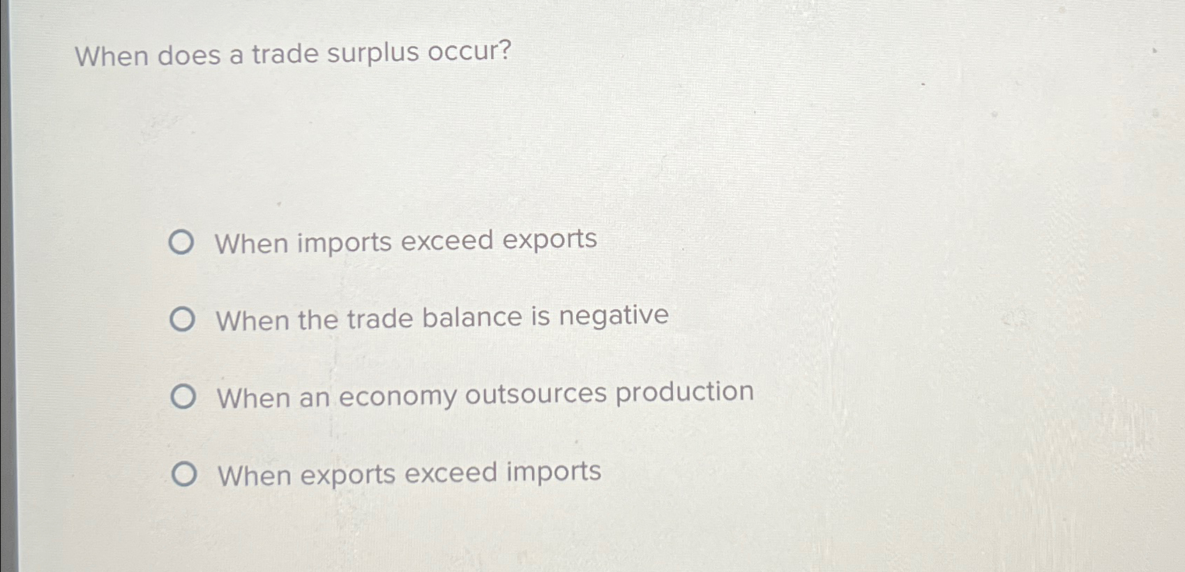 Solved When does a trade surplus occur?When imports exceed | Chegg.com