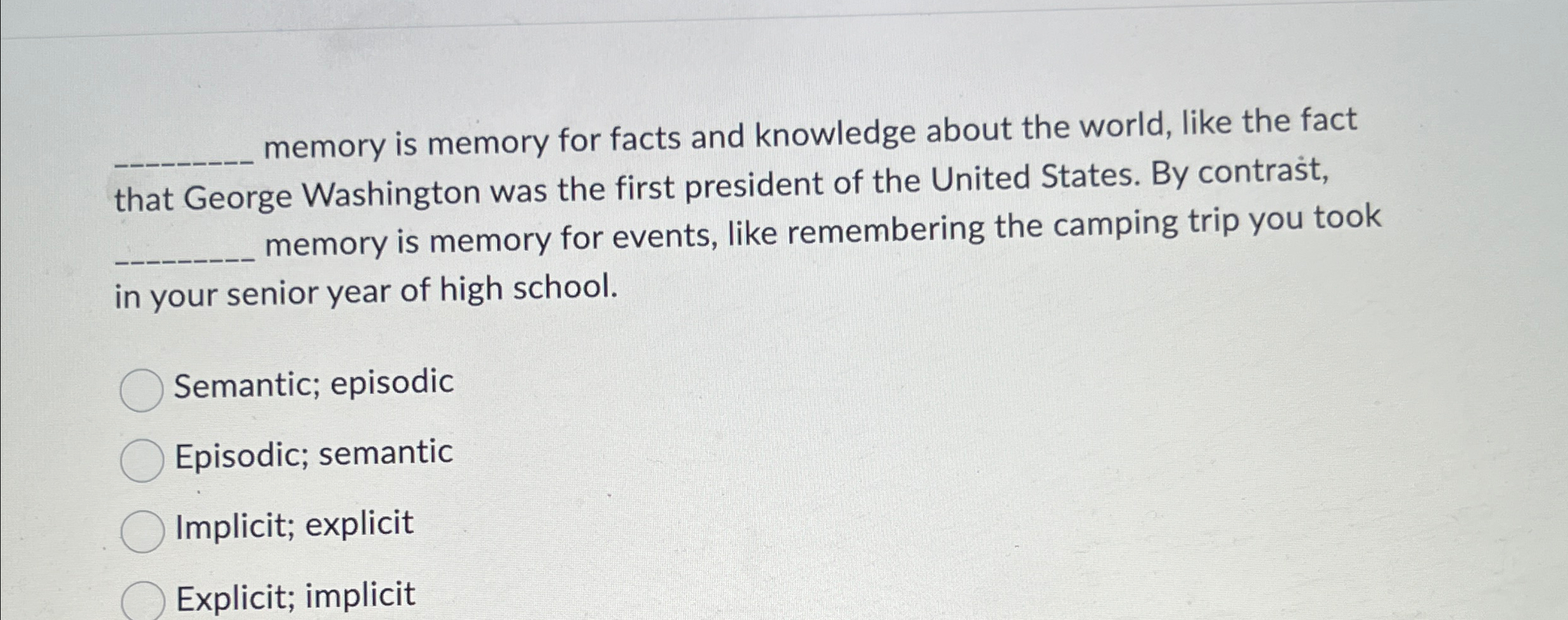 Solved memory is memory for facts and knowledge about the | Chegg.com