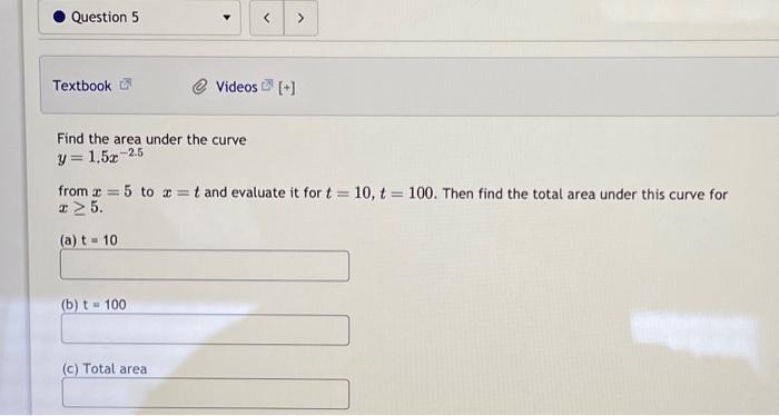 Solved Find the area under the curve y=1.5x−2.5 from x=5 to | Chegg.com