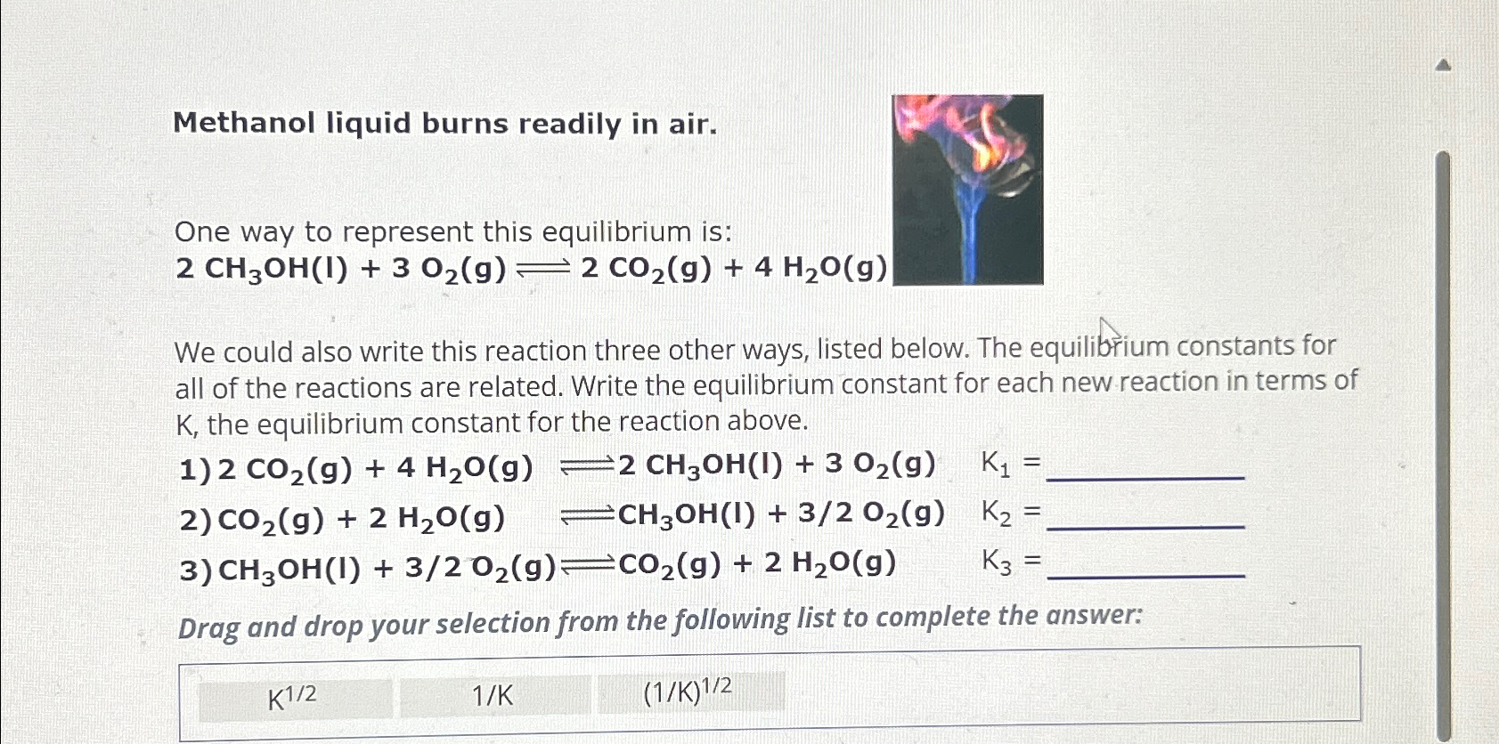 Solved Methanol liquid burns readily in air.One way to | Chegg.com
