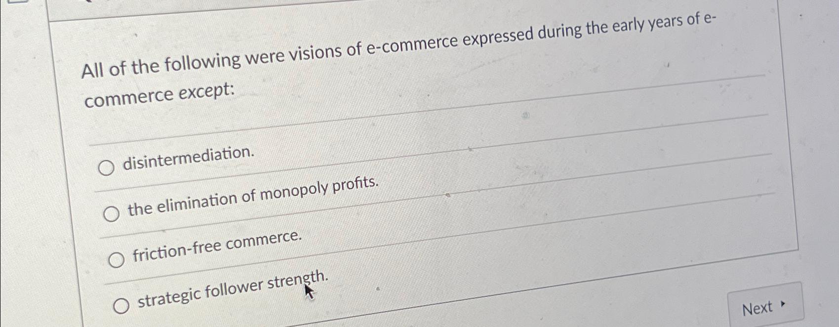 Solved All of the following were visions of e-commerce | Chegg.com