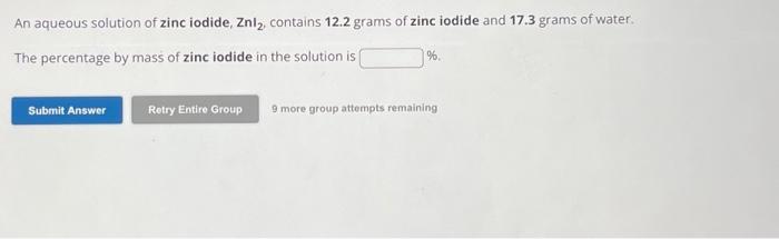 Solved An aqueous solution of zinc iodide, ZnI2, contains | Chegg.com
