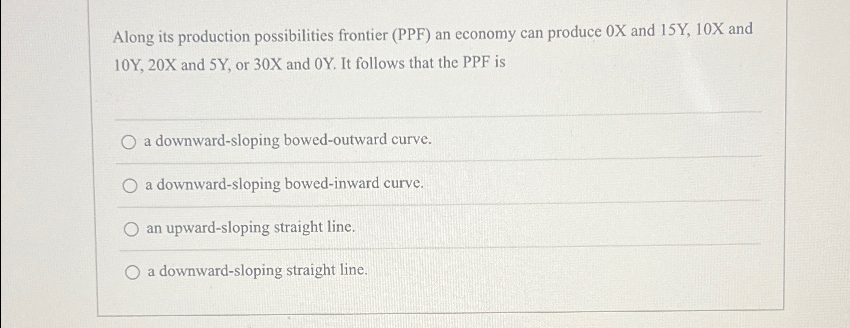 Solved Along its production possibilities frontier (PPF) ﻿an | Chegg.com