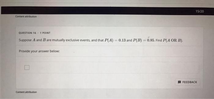 Solved 15/20 Content attribution QUESTION 16.1 POINT Suppose | Chegg.com