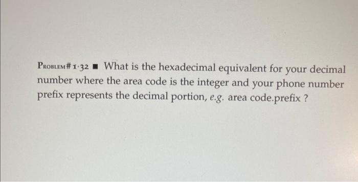 Solved Proвrem#1.22 Determine your area code, prefix, and | Chegg.com