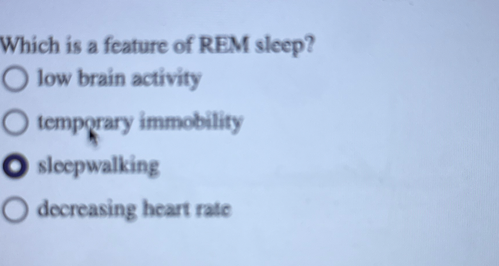 Solved Which is a feature of REM sleep?low brain | Chegg.com