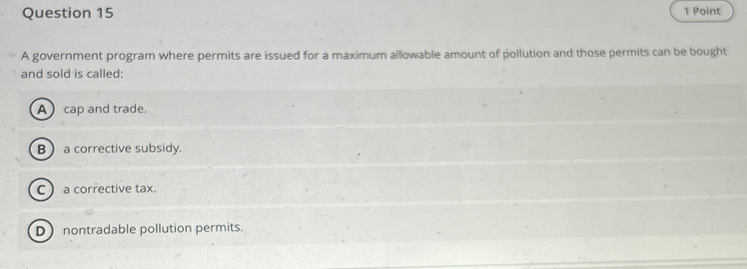 Solved Question 15A government program where permits are | Chegg.com