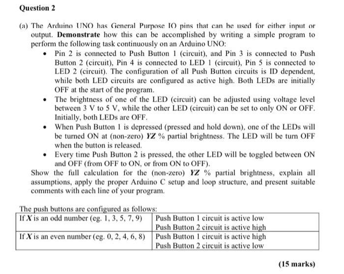 Solved Question 2 (a) The Arduino UNO has General Purpose 10 | Chegg.com
