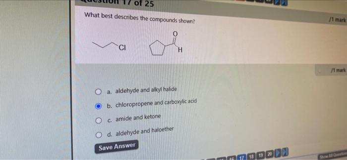 Solved of 25 What best describes the compounds shown? 11 | Chegg.com
