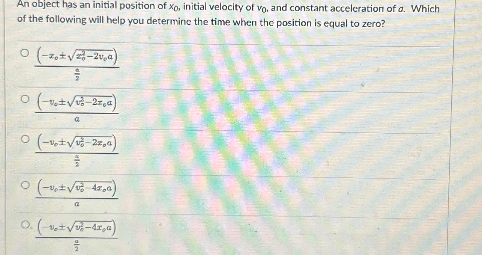 Solved An object has an initial position of x0, ﻿initial | Chegg.com