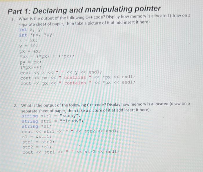 Solved Part 1: Declaring and manipulating pointer 1. What is | Chegg.com