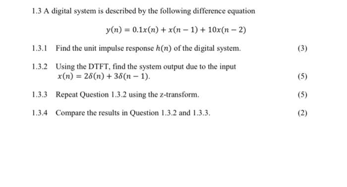 Solved 1.3 A digital system is described by the following | Chegg.com
