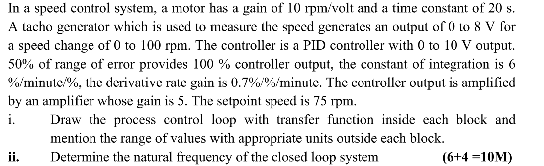 Solved In a speed control system, a motor has a gain of | Chegg.com