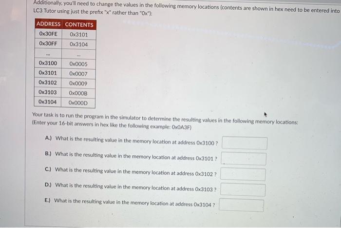 Solved Use LC3 Tutor's simulator to run the machine code | Chegg.com