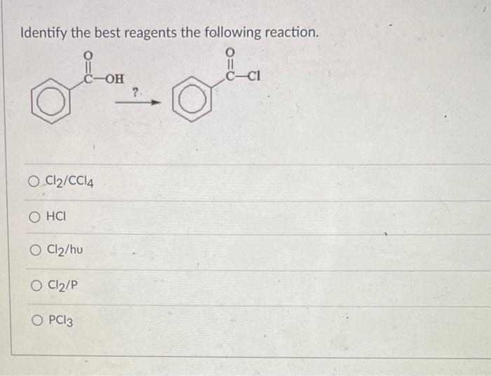 Solved Identify the best reagents the following reaction. | Chegg.com