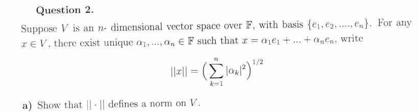 Solved Suppose V is an n-dimensional vector space over F, | Chegg.com