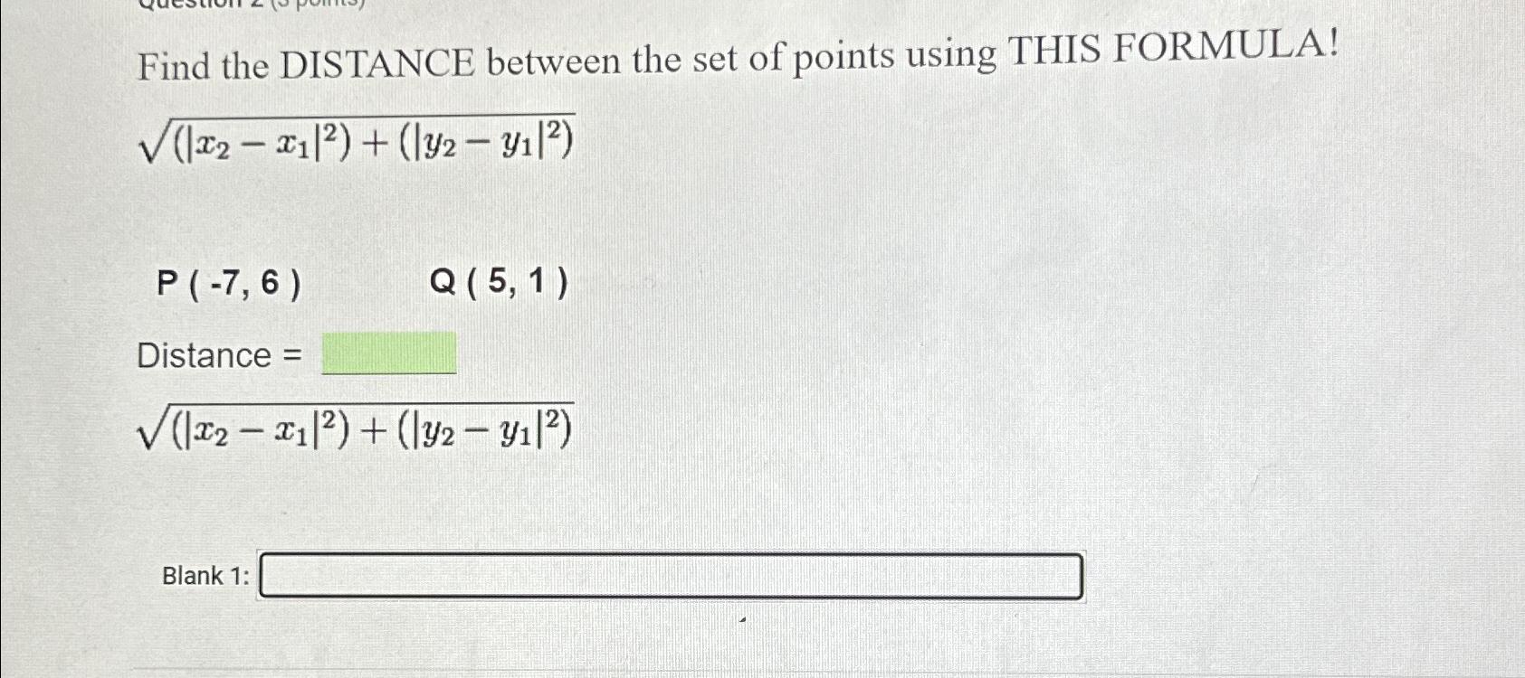 Solved Find the DISTANCE between the set of points using | Chegg.com