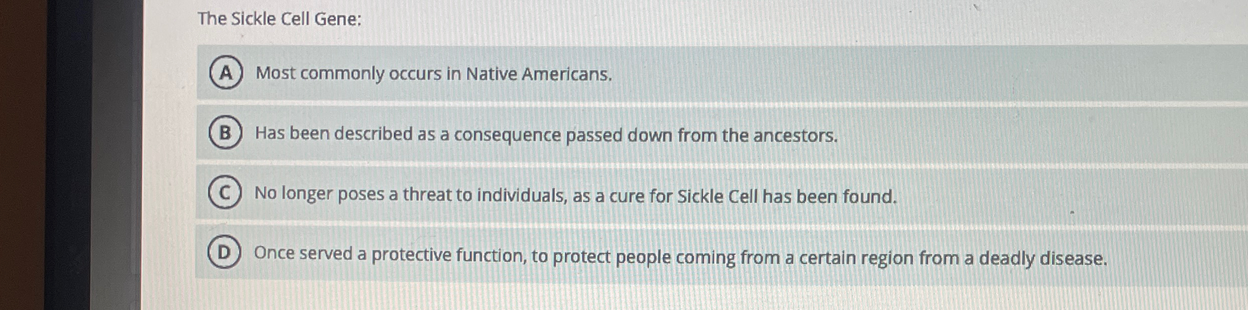 Solved The Sickle Cell Gene:Most commonly occurs in Native | Chegg.com