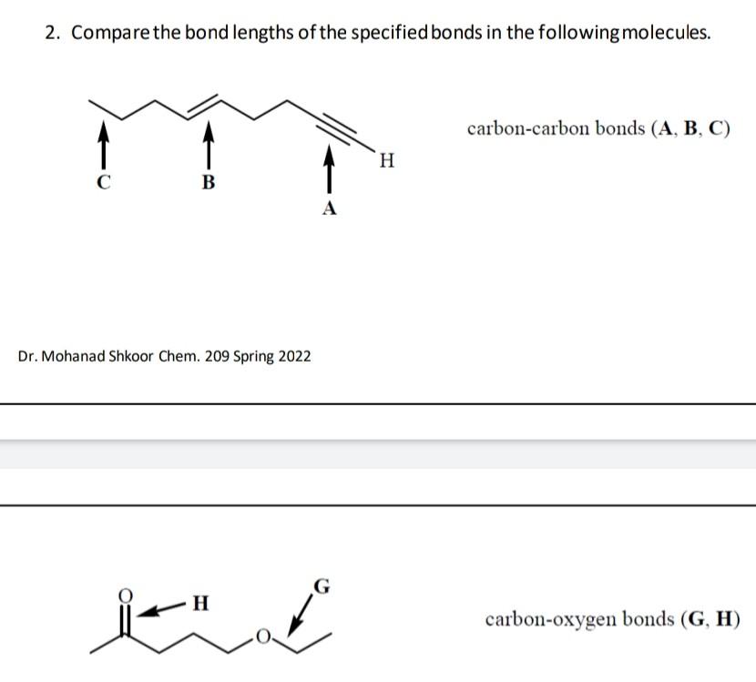 Solved 2. Compare the bond lengths of the specified bonds in | Chegg.com
