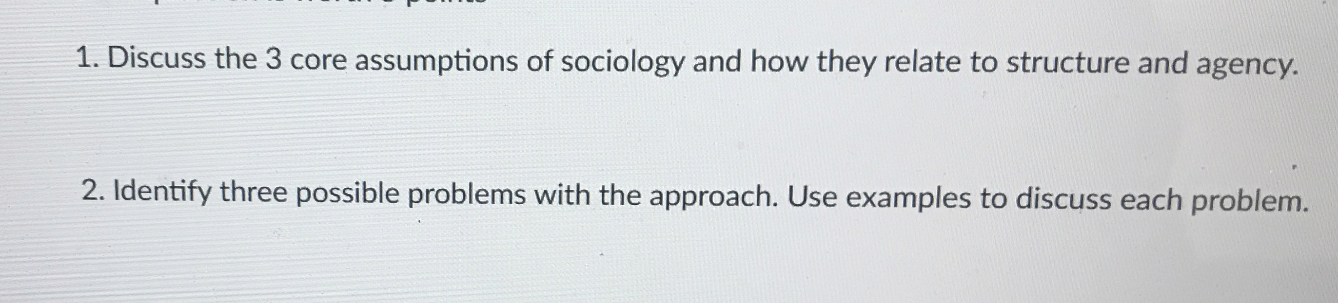 Discuss the 3 ﻿core assumptions of sociology and how | Chegg.com