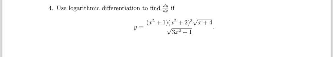 Solved Use logarithmic differentiation to find dydx | Chegg.com